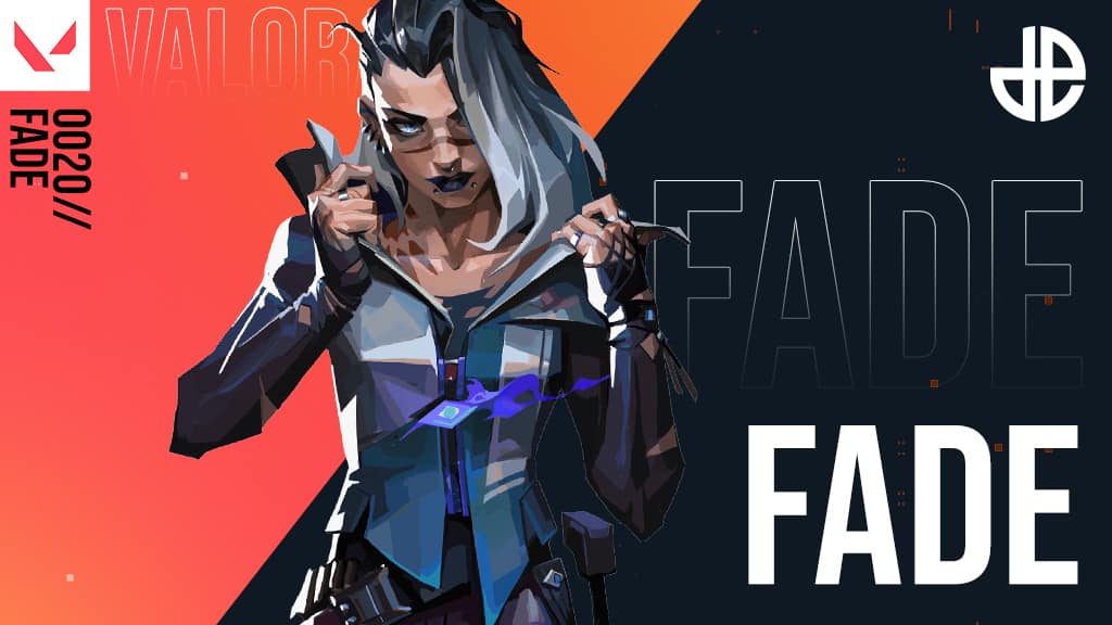 Cách chơi đặc vụ Fade trong Valorant