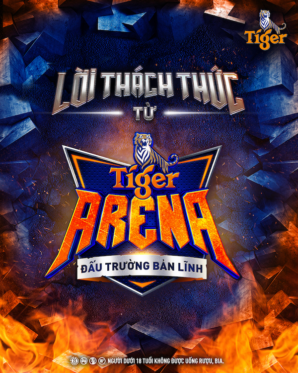 Đấu Trường Bản Lĩnh Tiger Arena lần đầu tiên ra mắt tại Việt Nam