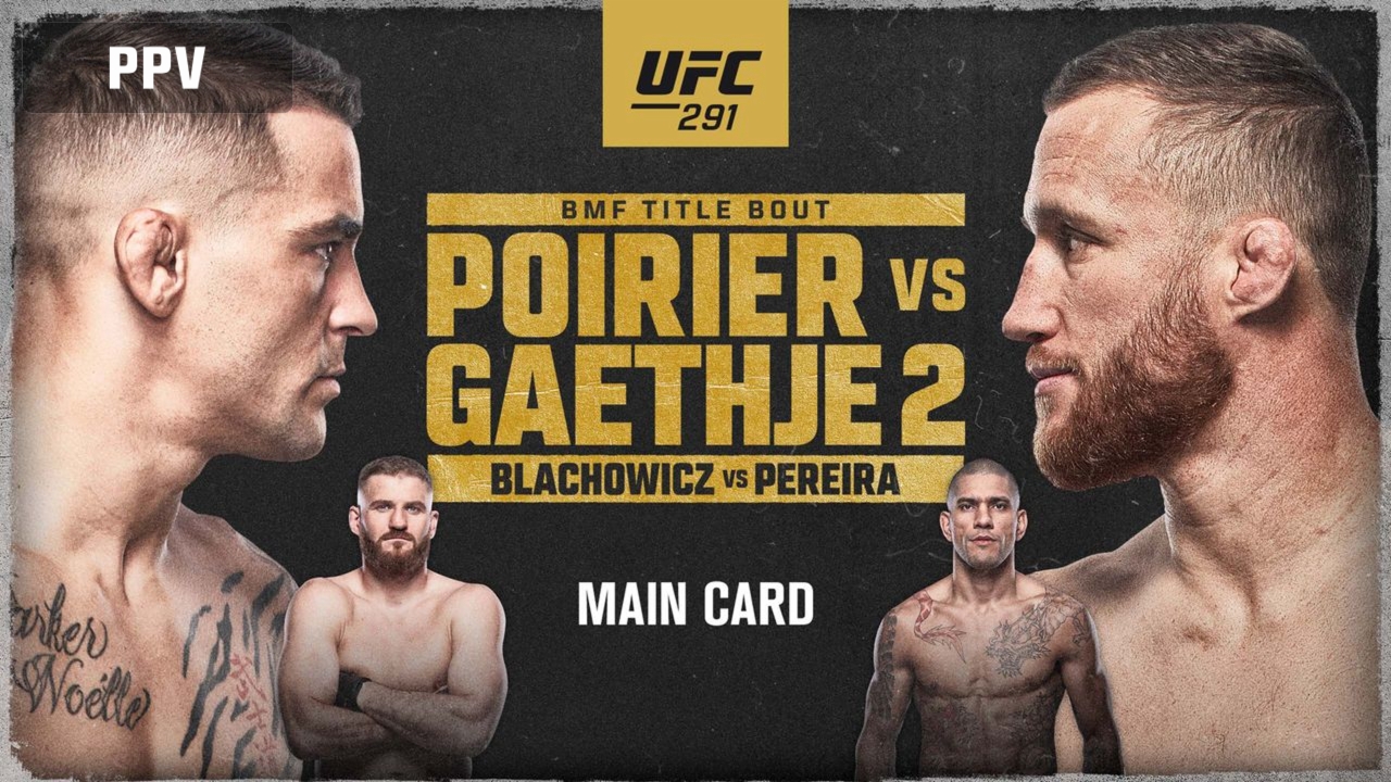 UFC 291 cập nhật main card: Dustin Poirier vs Justin Gaethje II cho đai BMF
