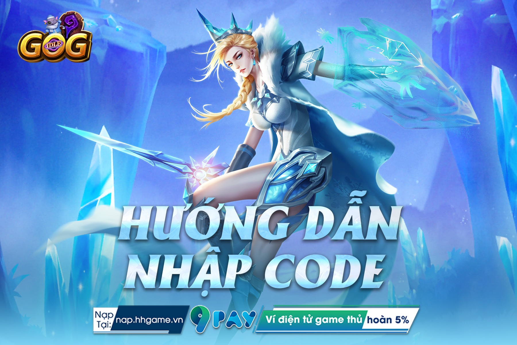 Code IDLE GOG MỚI NHẤT 10/2025 và cách nhập
