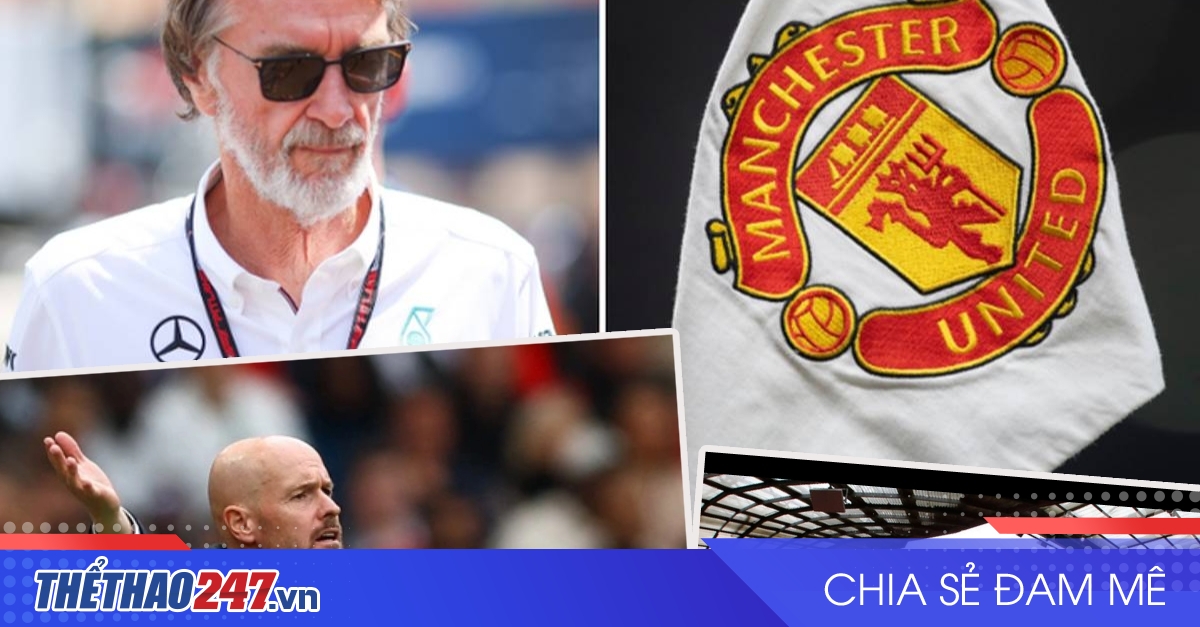 Tiếp quản MU, Jim Ratcliffe chốt xong Giám đốc thể thao mới cho Quỷ đỏ