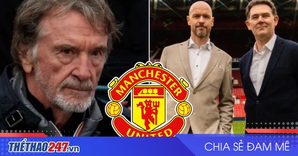 Jim Ratcliffe và Joe Glazer họp kín, quyết định thay tướng MU được đưa ra