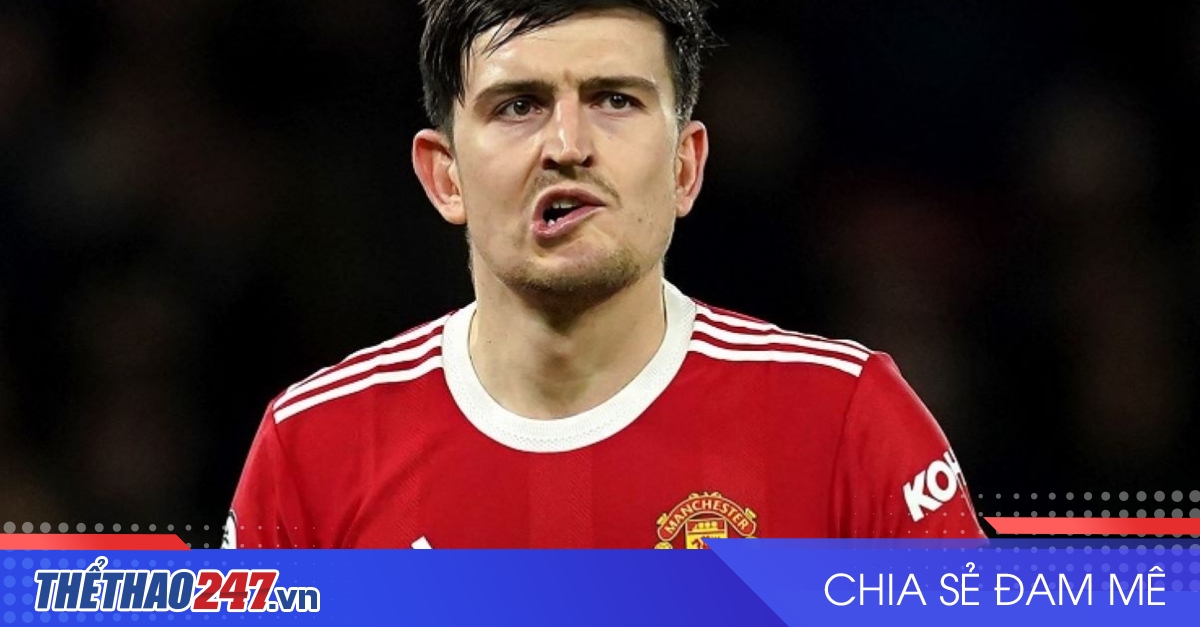 Mua người thay Maguire, MU bị cản trở bởi đội bóng giàu có bậc nhất châu Âu
