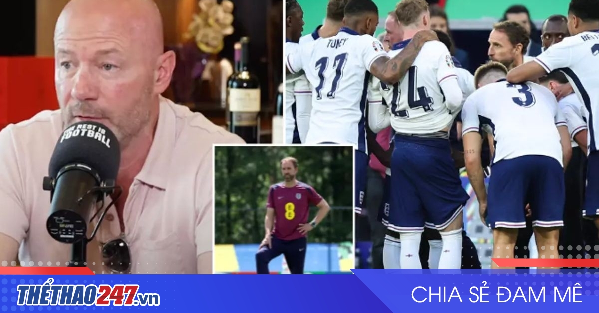 Alan Shearer chỉ thẳng 1 cầu thủ Southgate cần loại trước trận gặp Hà Lan