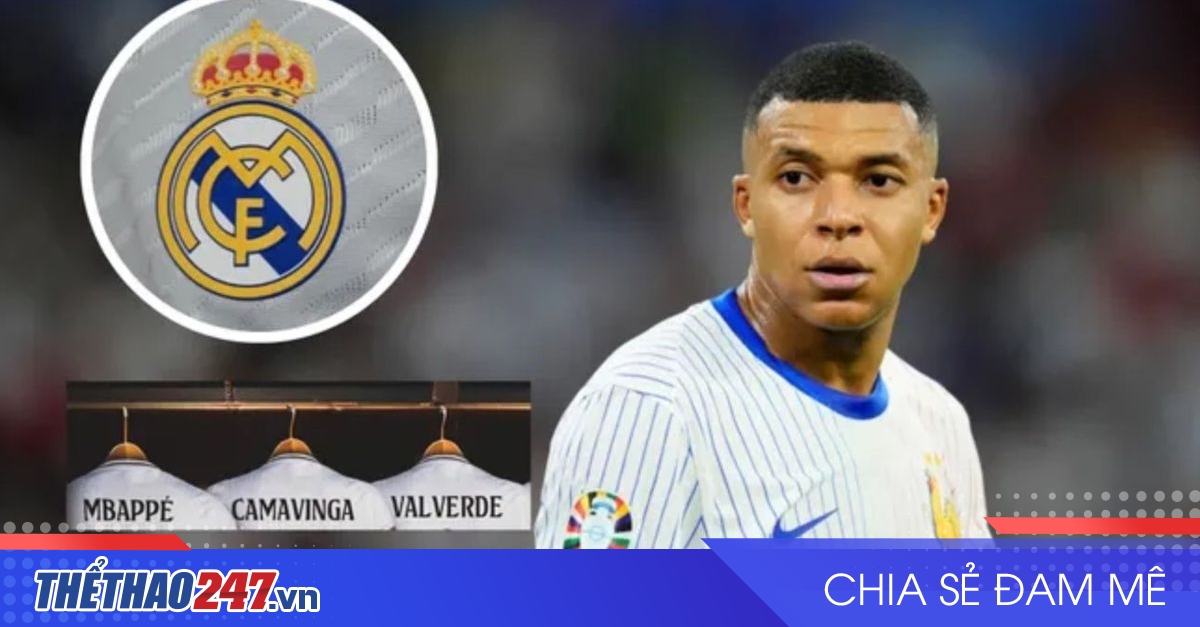 CHÍNH THỨC: Real Madrid công bố số áo của Mbappe