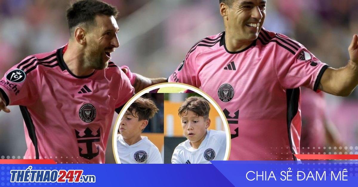 Con trai Messi và Suarez tỏa sáng rực rỡ tại đội trẻ Inter Miami