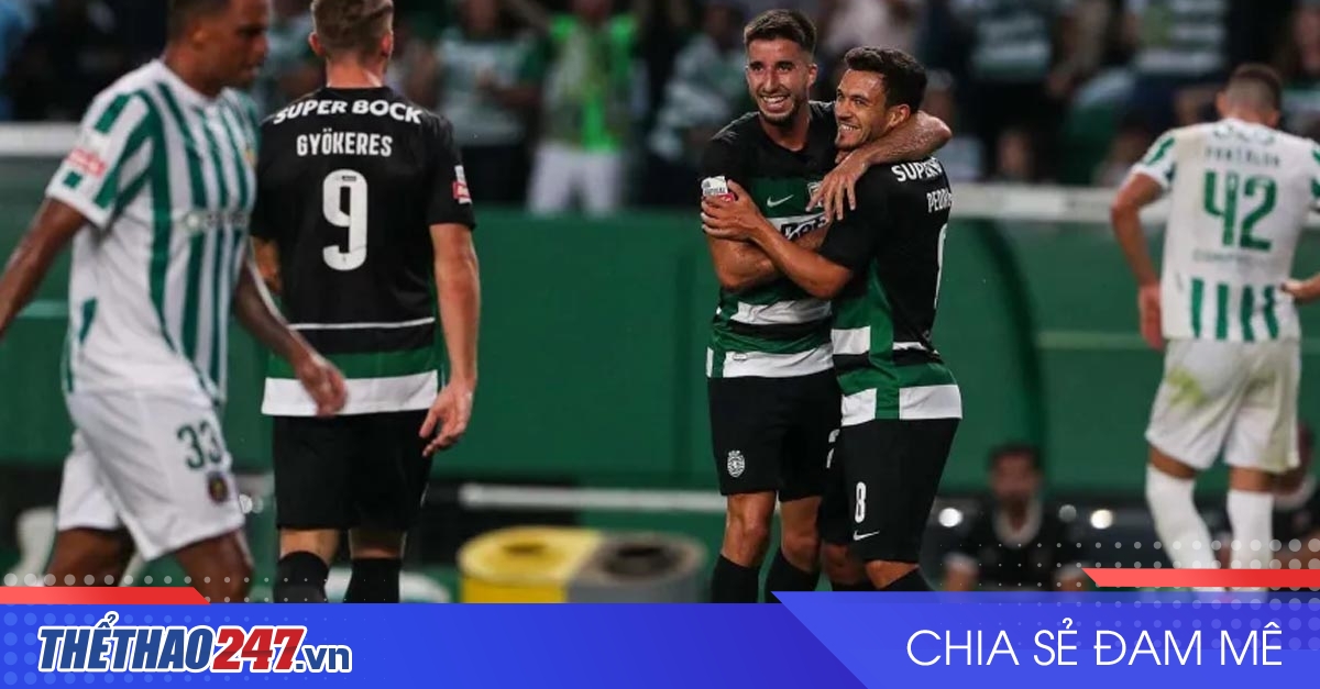 Nhận định Rio Ave vs Sporting CP: Chung kết thẳng tiến
