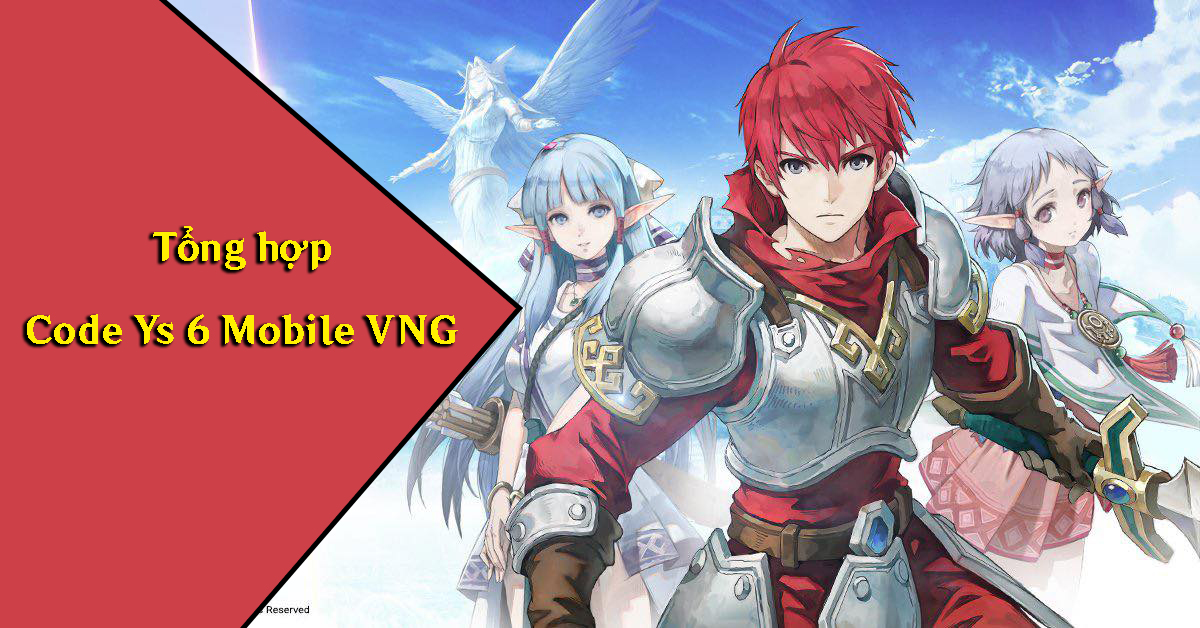 Code Ys 6 Mobile VNG MỚI NHẤT 2022 và cách nhập
