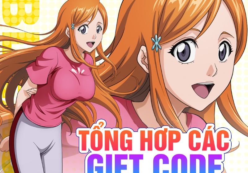 Code Bleach Huyết Chiến VN mới nhất và cách nhập