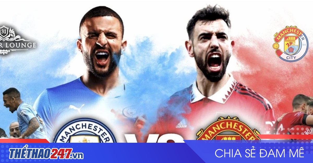 Man City vs MU: Những yếu tố quyết định Derby Manchester