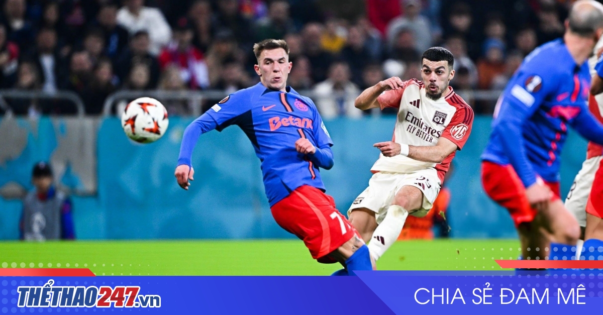 Nhận định Lyon vs FCSB: Sư tử ‘gầm vang’, 3h00 ngày 14/4/2025