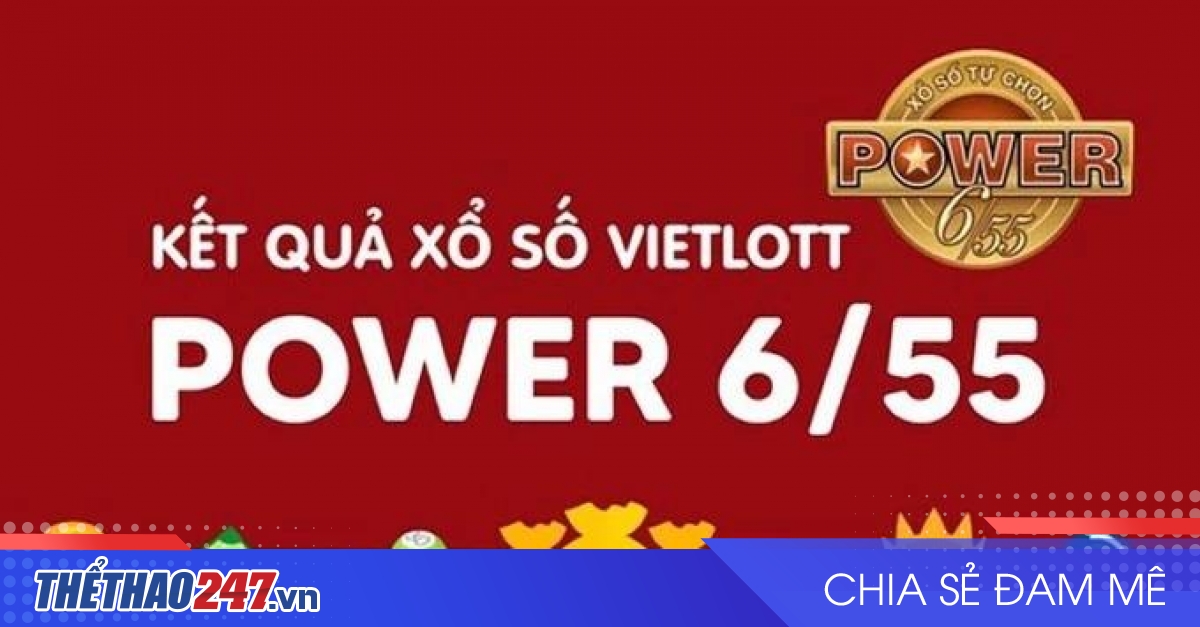 Vietlott 24/5/2025 - Kết quả xổ số Vietlott Power 6/55 ngày 24/5/2025