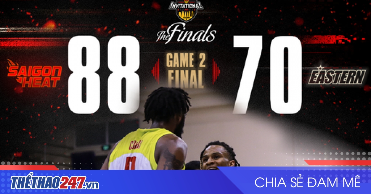 Saigon Heat tạo chuỗi lên điểm khủng ở chung kết 2 ABL 2023