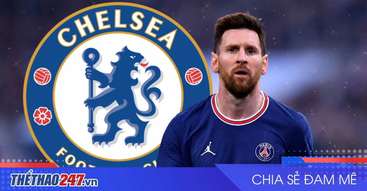 Tin chuyển nhượng 28/10: Ngã ngũ vụ Chelsea và Man City chiêu mộ Messi