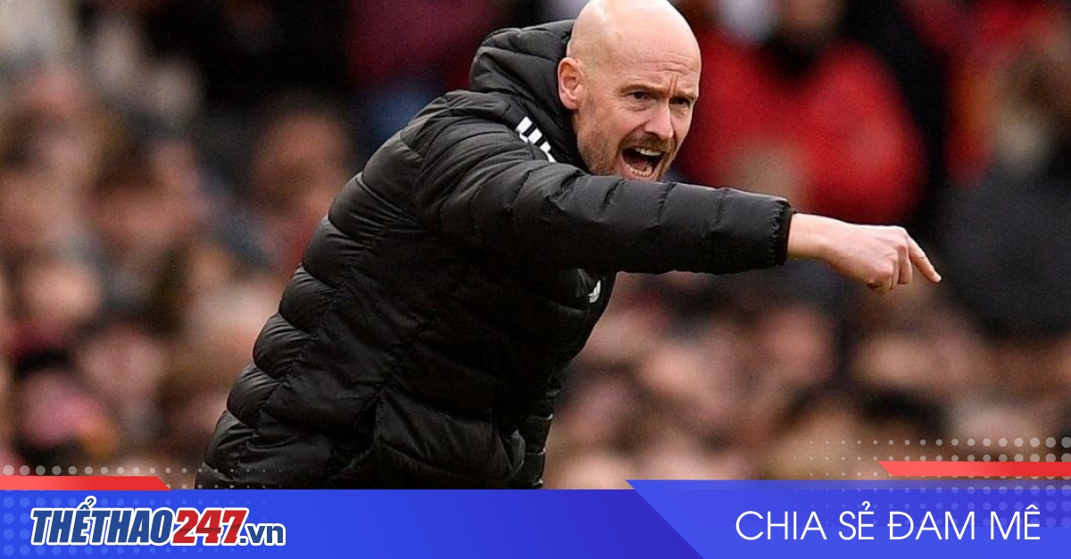 Ten Hag: 'MU lại ngựa quen đường cũ'