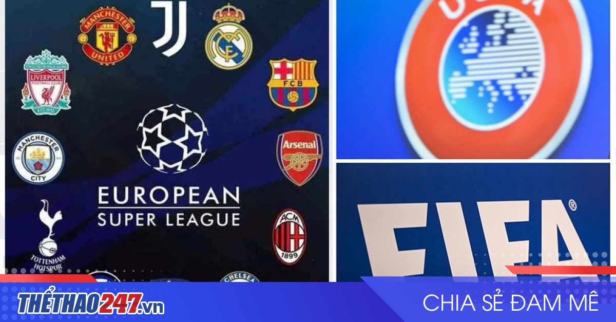 CHÍNH THỨC: Tòa án ra phán quyết với UEFA và FIFA về vụ Super League