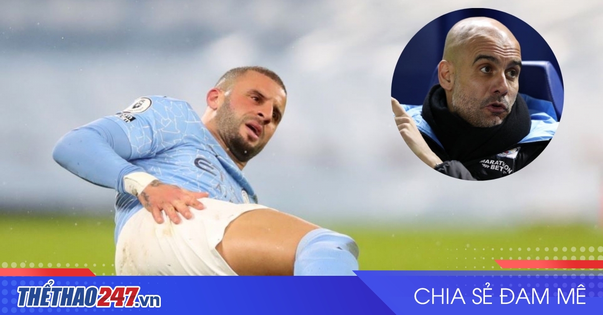 Lộ diện cái tên thay thế Kyle Walker khi Man City đấu Arsenal