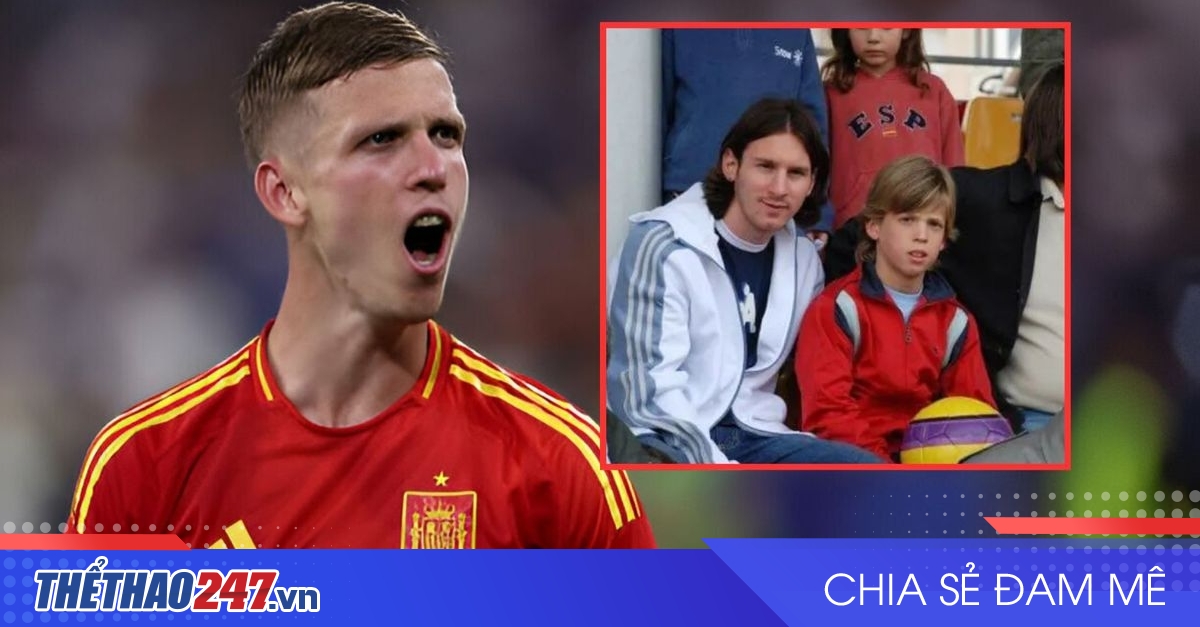 Dani Olmo thừa nhận 'bị ép' chụp ảnh cùng Messi