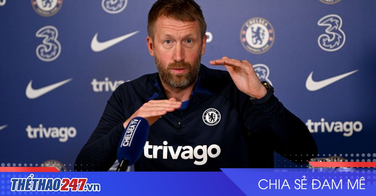 Tiêu tiền như nước, HLV Graham Potter nói gì về chuyển nhượng Chelsea?