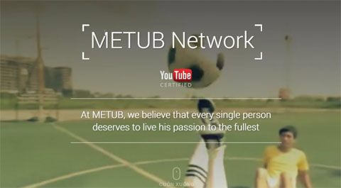 METUB NETWORK - ĐỐI TÁC YOUTUBE ĐƯỢC CHỨNG NHẬN TẠI VIỆT NAM
