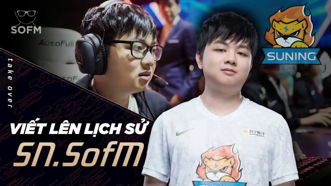 SofM viết nên lịch sử LMHT Việt Nam tại CKTG 2020